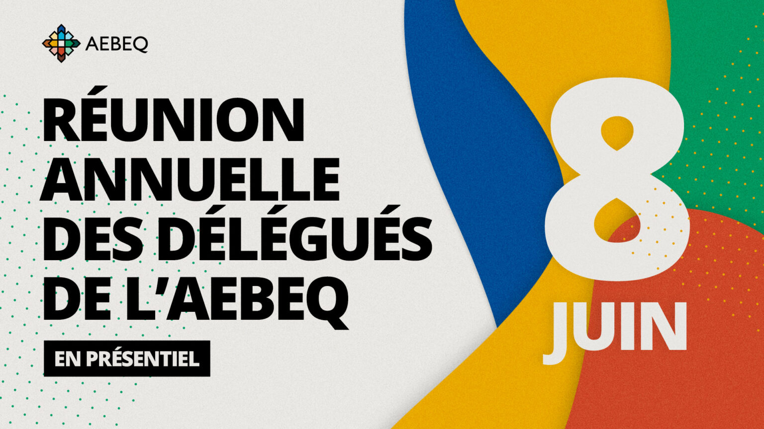 Réunion annuelle des délégués | AEBEQ